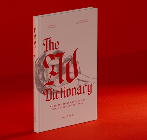 Katie Reid’s Ad Dictionary takes the horror out of advertising jargon ...